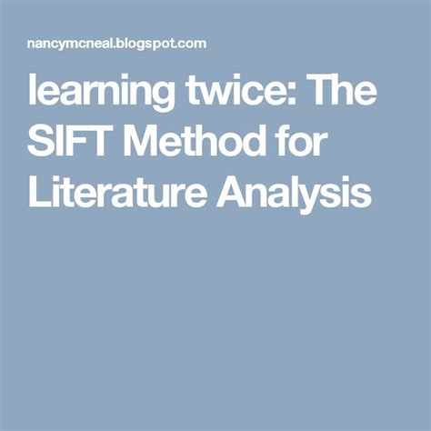 The Sift Method For Literature Analysis