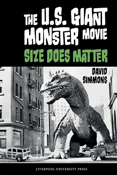 The U S Giant Monster Movie Size Does Matter Simmons David