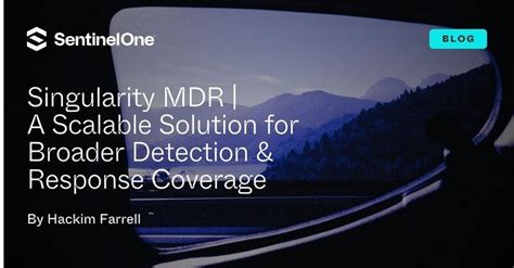 Pro It On Linkedin Singularity Mdr A Scalable Solution For Broader