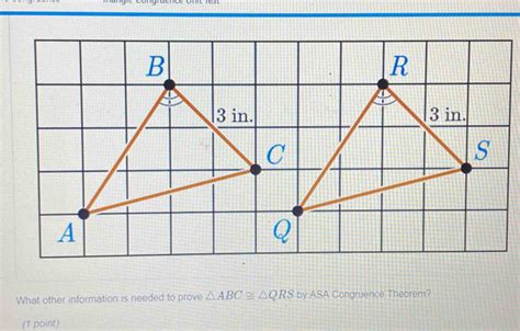 solved what other information is needed to prove abc≌ qrs by asa