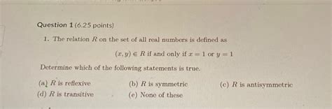 Solved The Relation R On The Set Of All Real Numbers Is Chegg