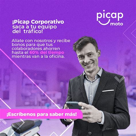 ¿ya Conoces Picap Corporativo ¡esta Es Tu Oportunidad Si Eres De