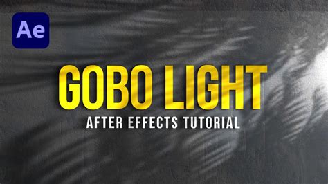 Gobo Light In After Effects Tutorial Easy Method Youtube