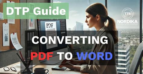 options for converting pdfs to word for translation tts nordika