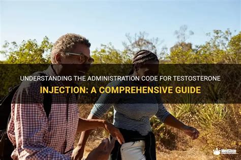 Understanding The Administration Code For Testosterone Injection A
