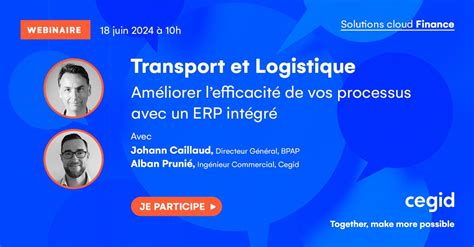 Alban Prunié Sur Linkedin Transport Logistique Erp Cegid Bpap Cegidxrpultimate