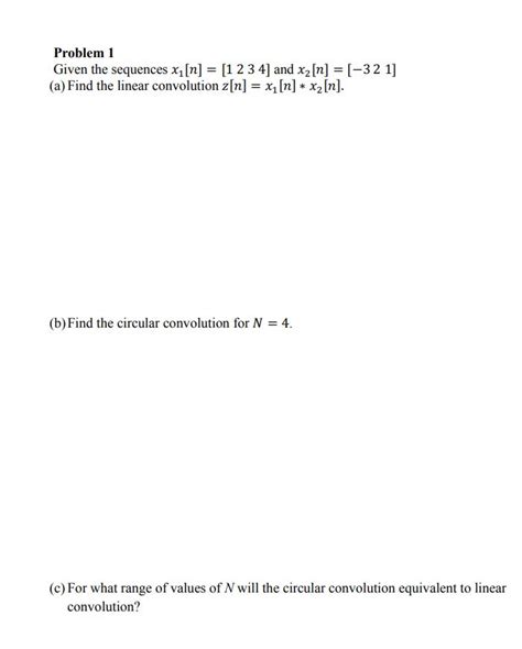 Solved Bfind The Circular Convolution For N 4 C For