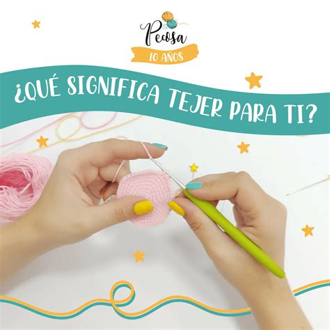 Pecosa Tejer Es Un Arte Y Puede Tener Diferentes