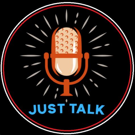 Just Talk Youtube