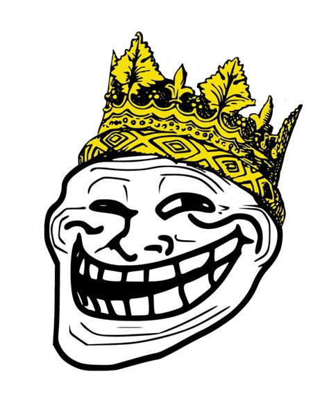 King Trollface Trollface Know Your Meme