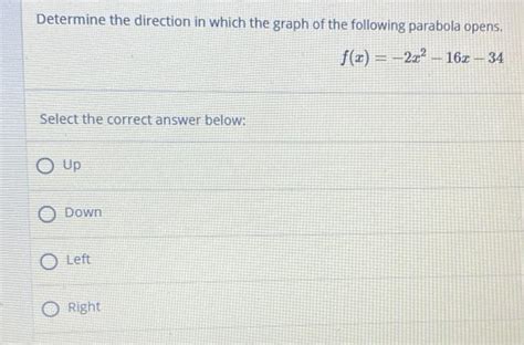 Solved Determine The Direction In Which The Graph Of The
