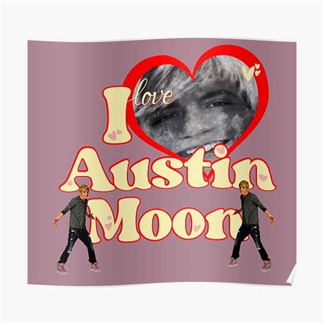 I Love Austin Moon Poster For Sale By Onisam Redbubble