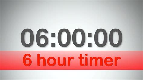 Timer For Six Hours