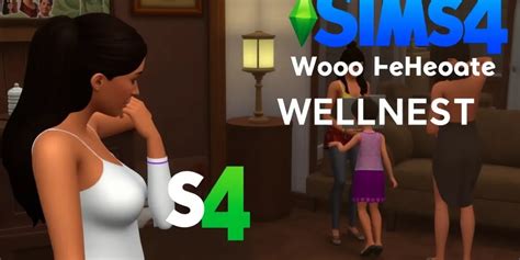 Sims 4 Woohoo Wellness Mod ⇒ Explore Realistic Gameplay Now
