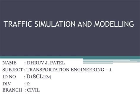 Traffic Simulation And Modelling Pptx
