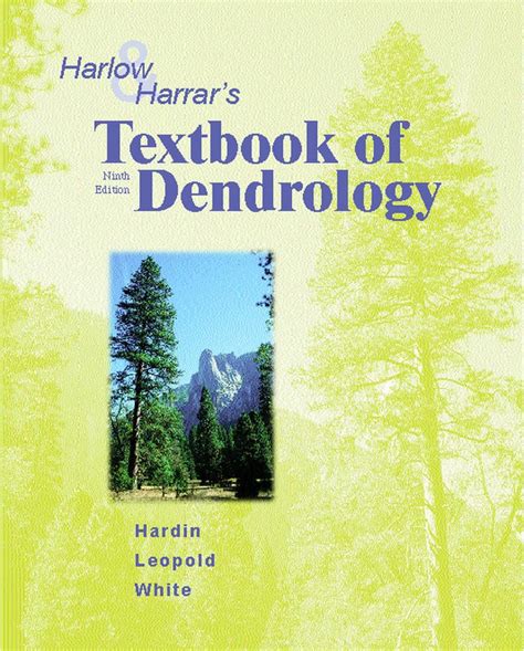 Harlow And Harrars Textbook Of Dendrology James W Hardin Donald J
