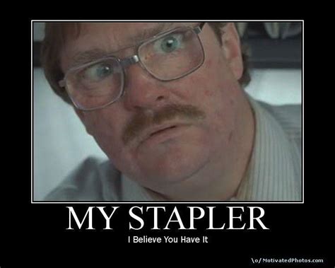 Wheres My Stapler Office Space At Johanna Engles Blog