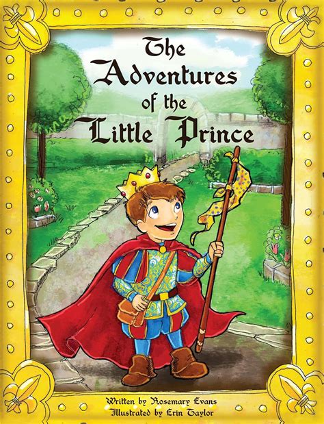 The Adventures Of The Little Prince Rosemary R Evans 9781616587062