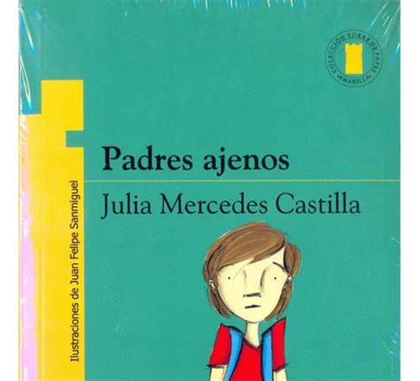 Padres Ajenos Julia Mercedes Castilla Mercadolibre