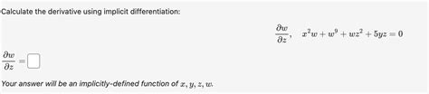 Solved Calculate The Derivative Using Implicit