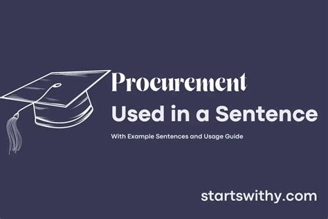 Procurement In A Sentence Examples 21 Ways To Use Procurement