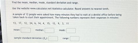 solved find the mean median mode standard deviation and