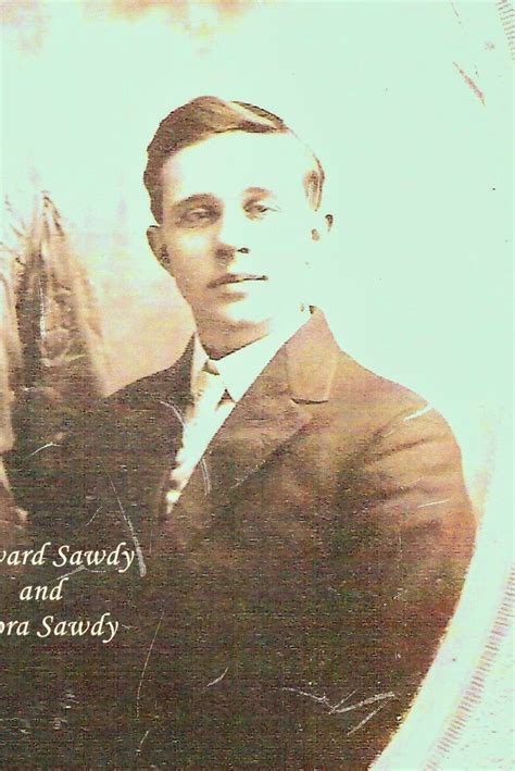 Edward A Sawdy 1864 1915 Find A Grave Memorial