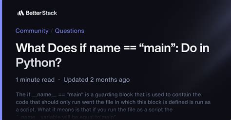What Does If Name Main” Do In Python Better Stack Community