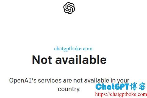 哪些国家可以使用chatgpt？openai账号支持哪些国家地区？ chatgpt博客