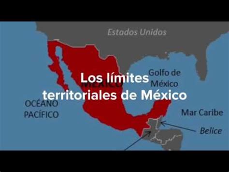 Los Límites Territoriales De México 4to Primaria Youtube