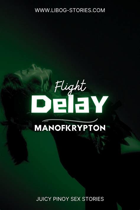 Read Flight Delay Part 1 Pinoy Sex Stories