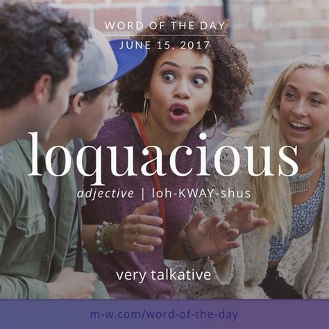 The Wordoftheday Is Loquacious Merriamwebster Dictionary Language Uncommon Words English