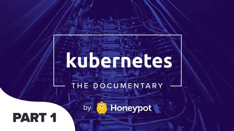 Nalini Ranjan On Linkedin Kubernetes The Documentary Part 1