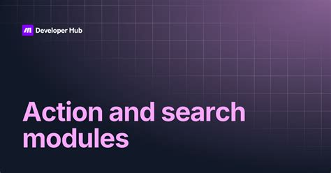 Search Modules Custom Apps Documentation Make Developer Hub