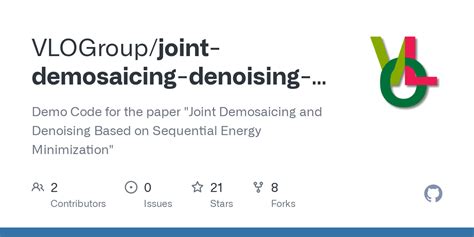 Github Vlogroupjoint Demosaicing Denoising Sem Demo Code For The