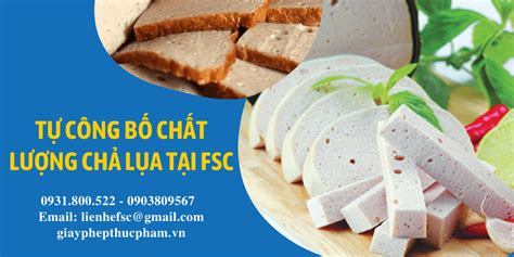 03 Bước đăng Ký Tự Công Bố Chất Lượng Chả Lụa Chả Bò