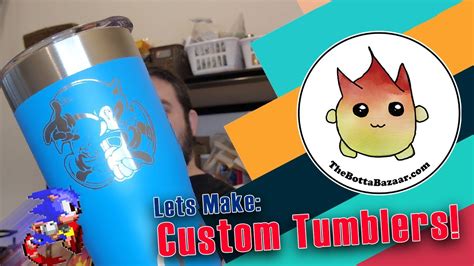 Making Custom Tumblers YouTube