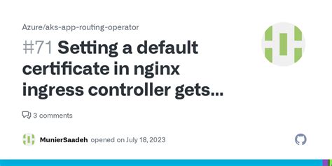 Setting A Default Certificate In Nginx Ingress Controller Gets