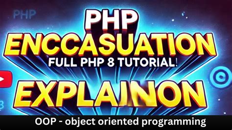 🔥 php encapsulation explained full php 8 tutorial for beginners 🔥
