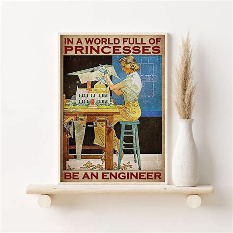 Female Engineer Art Print In A World Full Of Princesses Be An Engineer