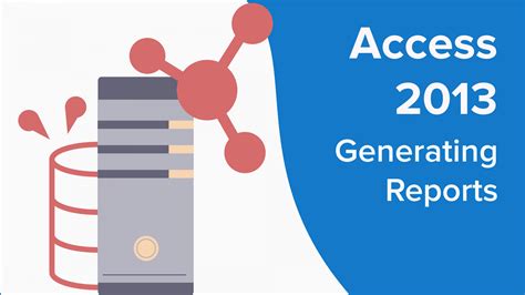 Generating Reports In Access 2013 Online Software Kurs Lecturio