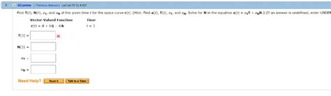 Solved Find T T N T A T And A N At The Given Time T For Chegg Com