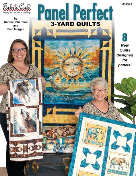 Panel Perfect 3 Yard Quilt Book 3 Yard Quilt Quick And Easy 3 Yard