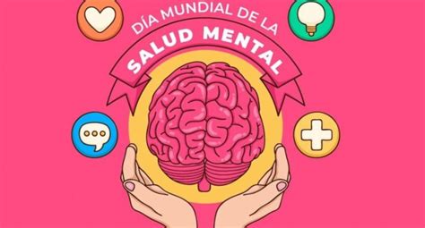 Frases Por El Día De La Salud Mental Mensajes Para Reflexionar Y