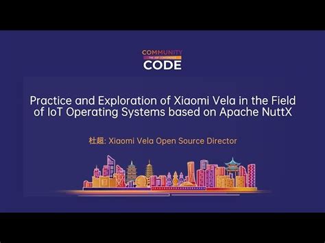 Free Video Practice And Exploration Of Xiaomi Vela In Iot Operating Systems Based On Apache