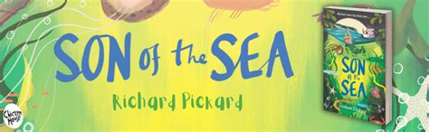 Son Of The Sea — Richard Pickard Author