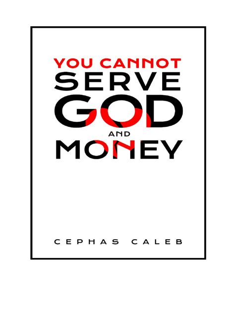 You Cannot Serve God And Money By Cephas Caleb Download Free Pdf