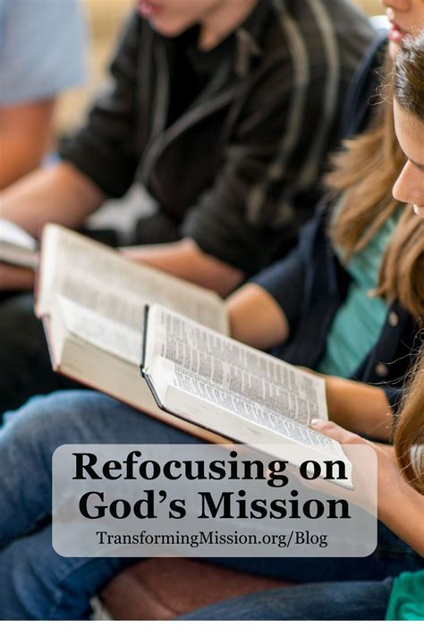 Refocusing On Gods Mission Transforming Mission