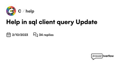 Help In Sql Client Query Update C Help In Sql Client Query Update C