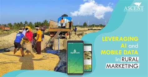Leveraging Ai And Mobile Data In Rural Marketing Ascent Group India